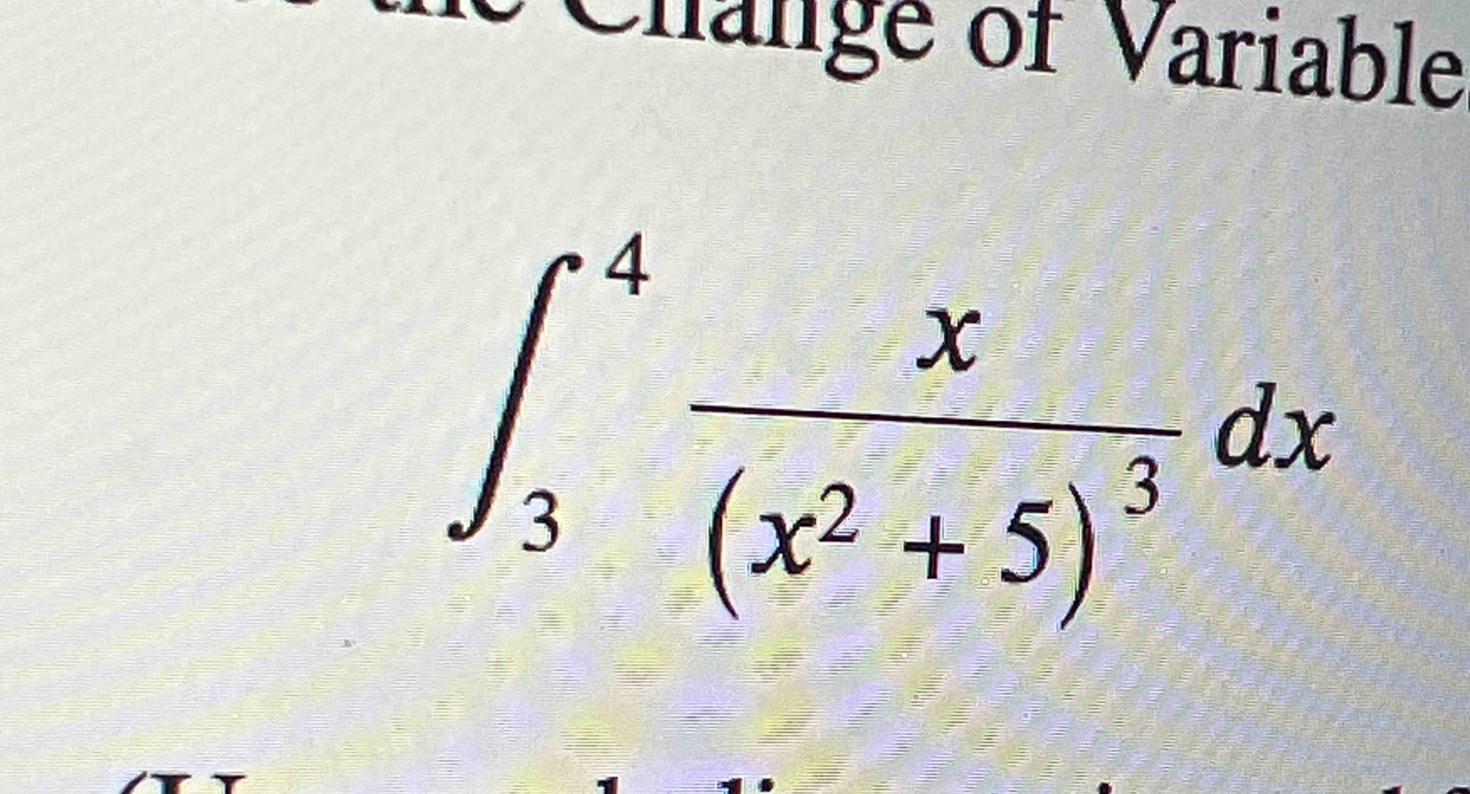Solved ∫34x(x2+5)3dx | Chegg.com