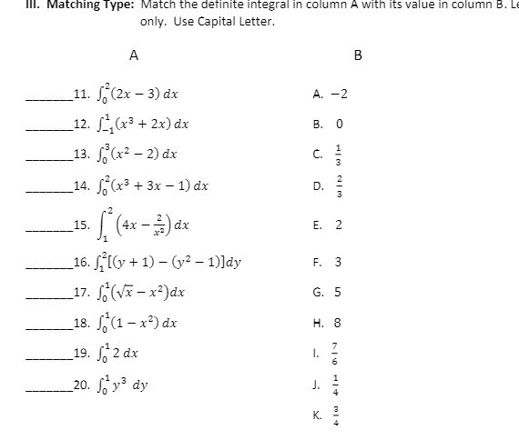 Solved III. Matching Type: Match the definite integral in | Chegg.com