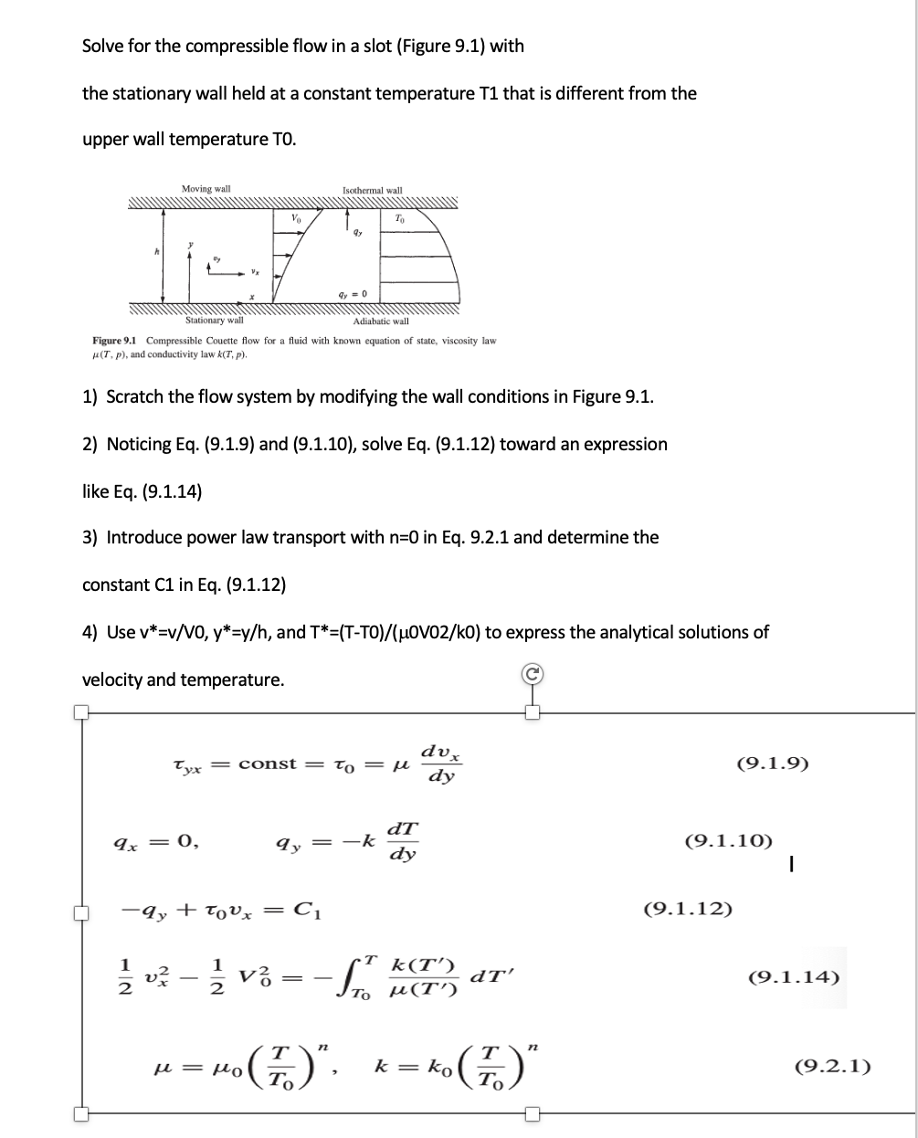 Solve for the compressible flow in a slot (Figure | Chegg.com