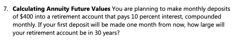 Solved 7. Calculating Annuity Future Values You are planning | Chegg.com