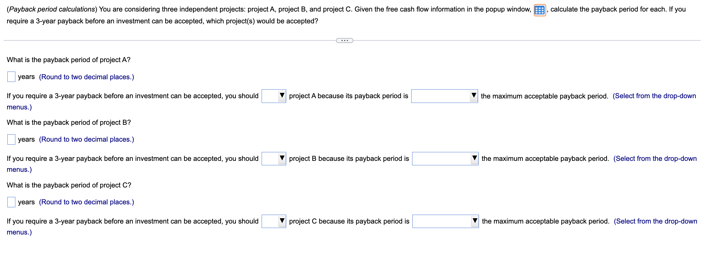 Solved require a 3-year payback before an investment can be | Chegg.com
