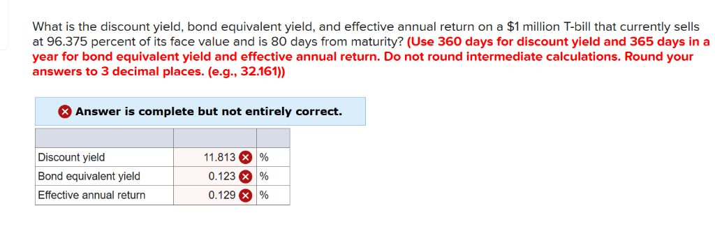 Solved What is the discount yield, bond equivalent yield, | Chegg.com