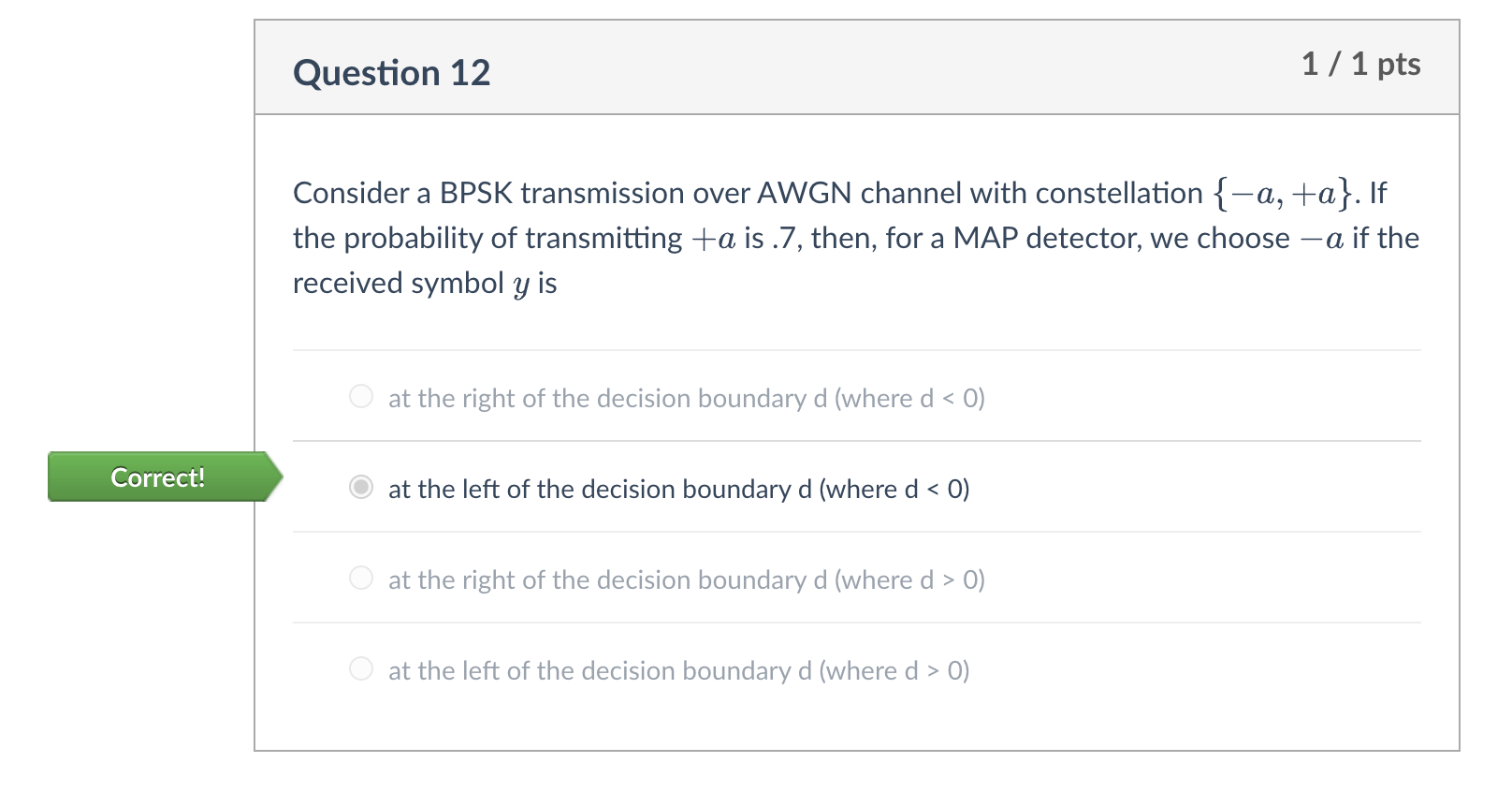 Solved Consider a BPSK transmission over AWGN channel with | Chegg.com