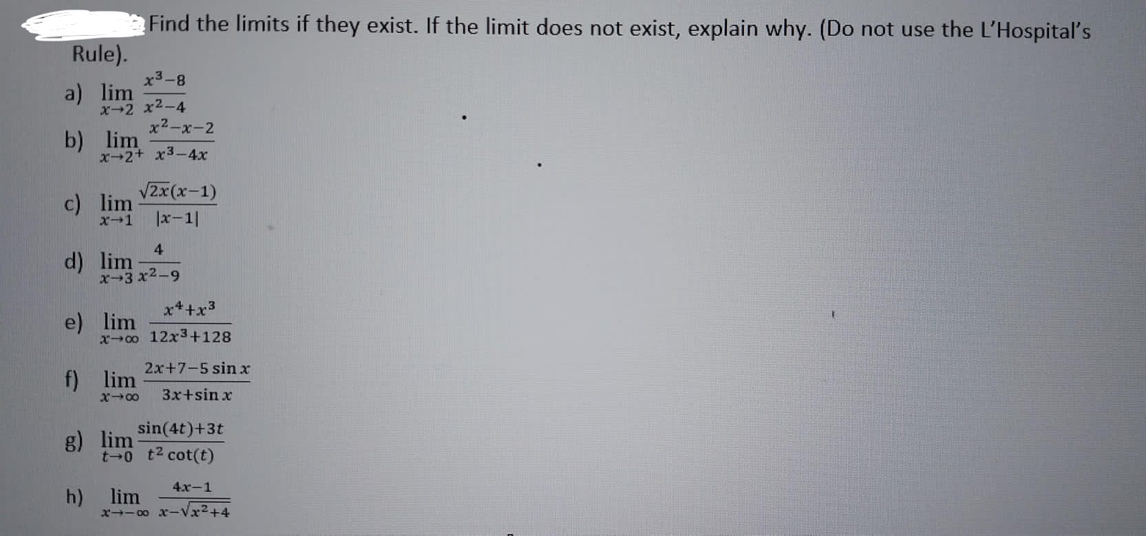 Solved Find the limits if they exist. If the limit does not | Chegg.com
