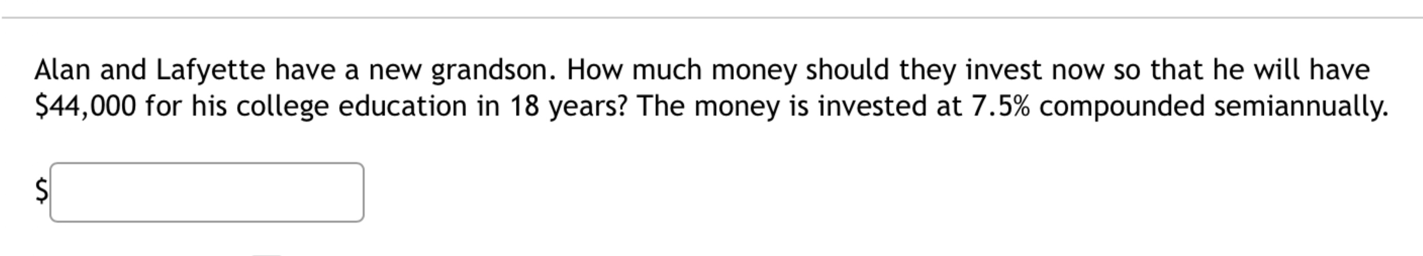 Solved Alan and Lafyette have a new grandson. How much money | Chegg.com