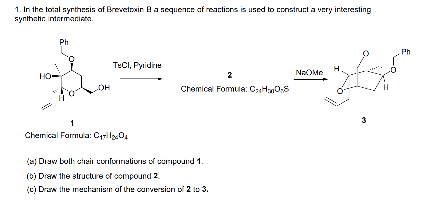 Solved 1. In the total synthesis of Brevetoxin B a sequence | Chegg.com