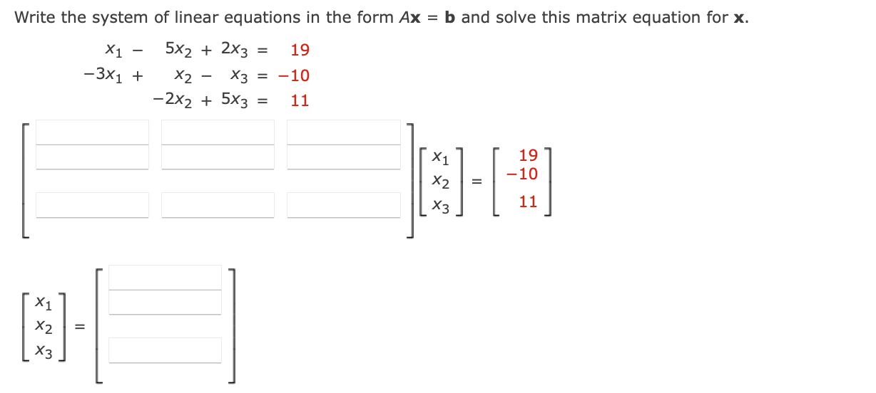 Solved Write the system of linear equations in the form Ax=b | Chegg.com