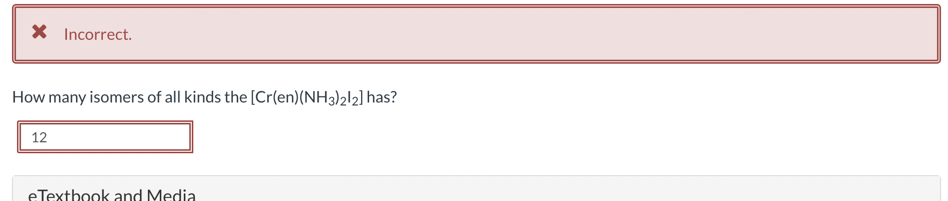 Solved How many isomers of all kinds the [Cr(en)(NH3)2I2] | Chegg.com
