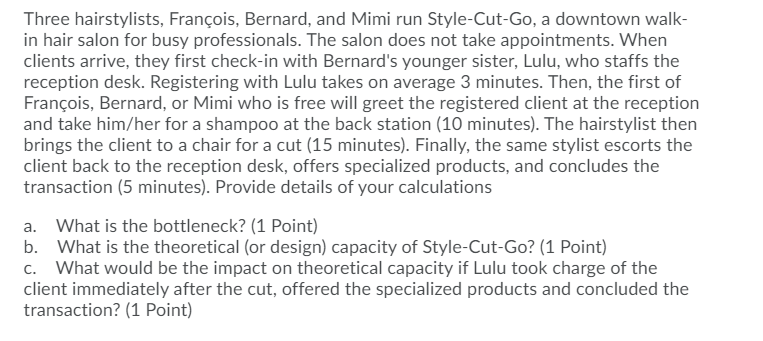 Solved Three hairstylists, François, Bernard, and Mimi run | Chegg.com