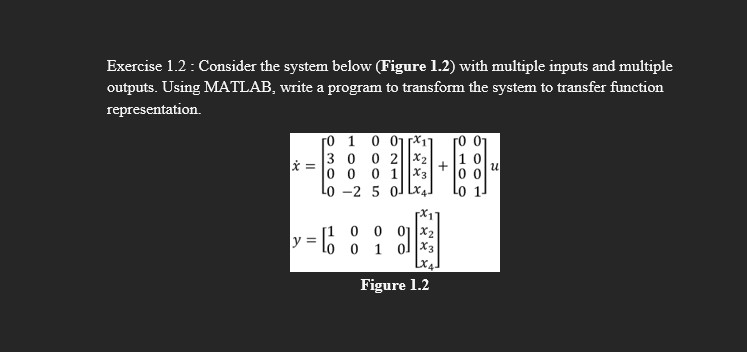 Solved Exercise 1.2 : Consider the system below (Figure 1.2) | Chegg.com