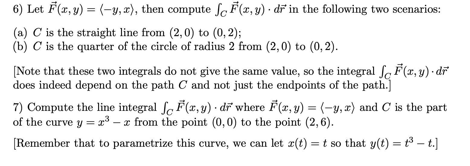 Solved 6 Let F X Y −y X Then Compute ∫cf X Y ⋅dr In The