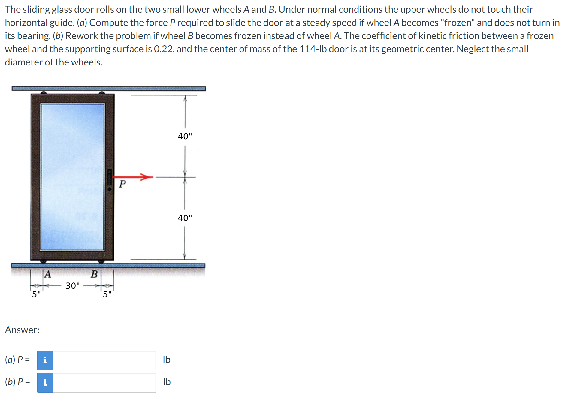 Solved The sliding glass door rolls on the two small lower | Chegg.com