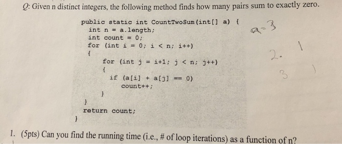 Solved O: Given n distinct integers, the following method | Chegg.com