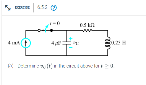 Solved (a) ﻿Determine vC(t) in ﻿the circuit above for t≥0. | Chegg.com
