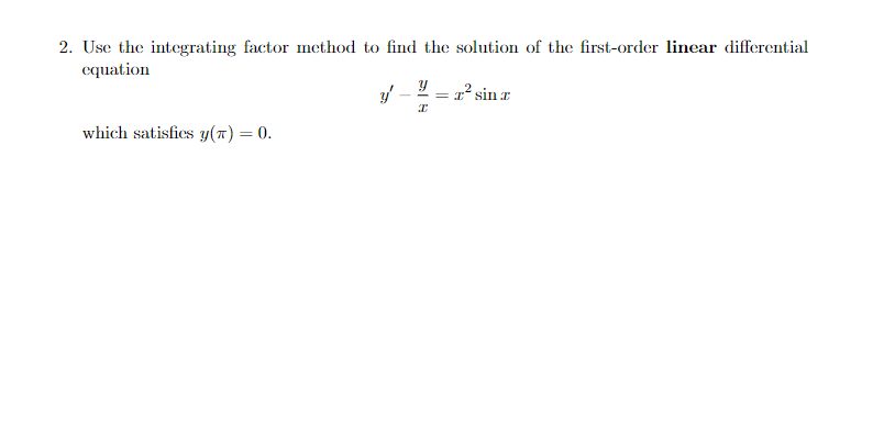 Solved Use the integrating factor method to find the | Chegg.com