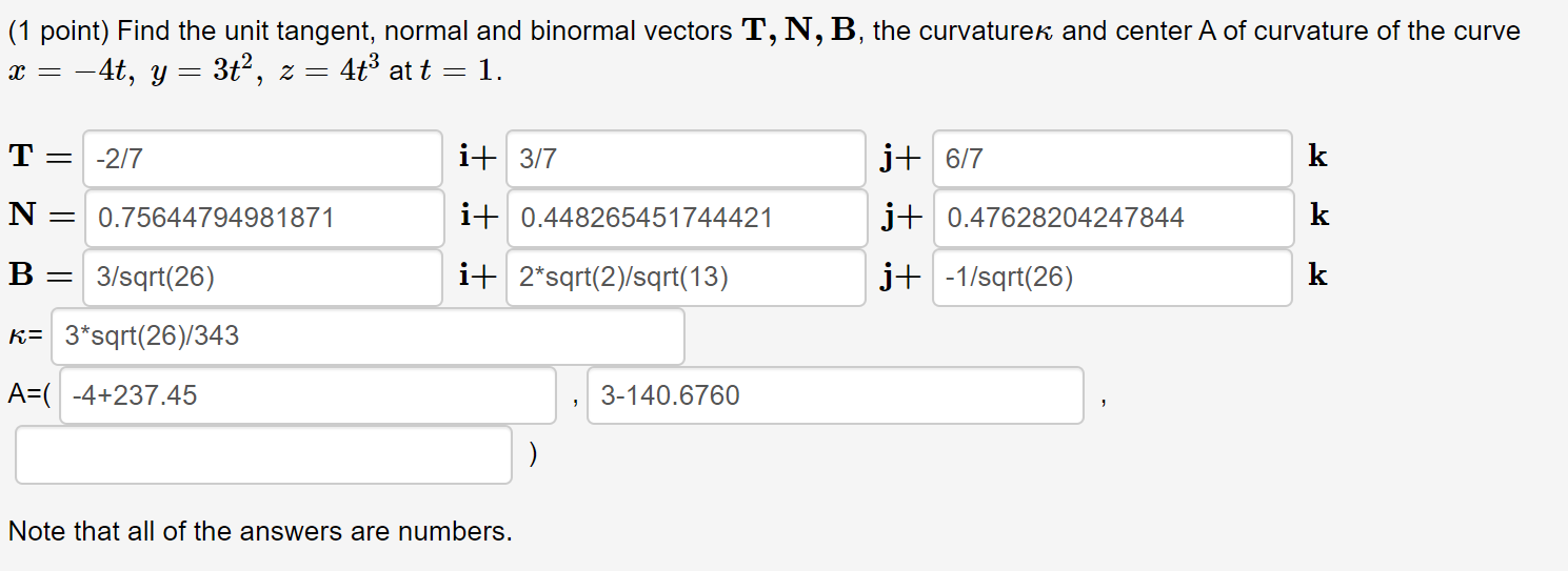 Solved (1 point) Find the unit tangent, normal and binormal | Chegg.com