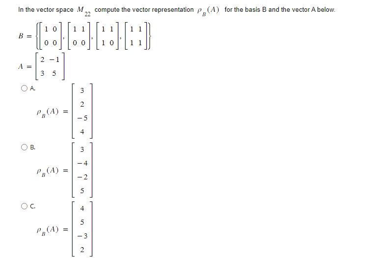 Solved In the vector space M22 compute the vector | Chegg.com