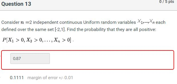 Solved Question 13 075 Pts Consider N 2 Independent