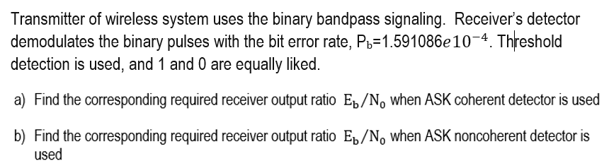 Solved Transmitter Of Wireless System Uses The Binary 9039