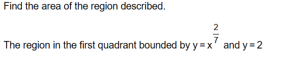 Solved Find the area of the region described. The region | Chegg.com