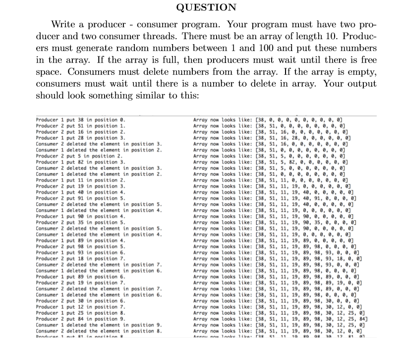 QUESTION Write a producer - consumer program. Your | Chegg.com