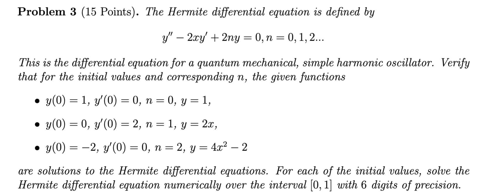 Solved Problem 3 (15 Points). The Hermite differential | Chegg.com