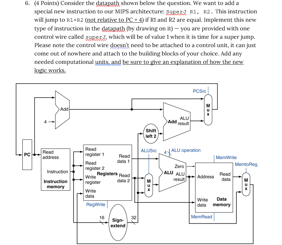 Solved 6. (4 Points) Consider the datapath shown below the | Chegg.com