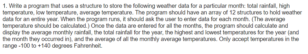 Solved 1. Write a program that uses a structure to store the | Chegg.com