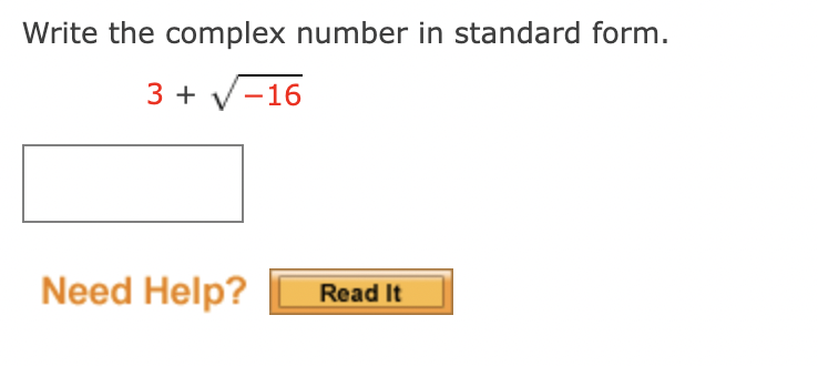 Solved Write the complex number in standard form. 3+−16Write | Chegg.com