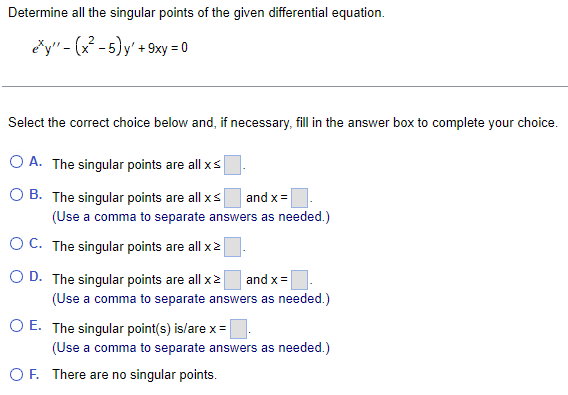 Solved Determine all the singular points of the given | Chegg.com