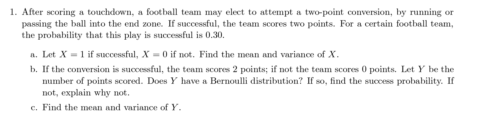 Solved 1. After scoring a touchdown, a football team may | Chegg.com