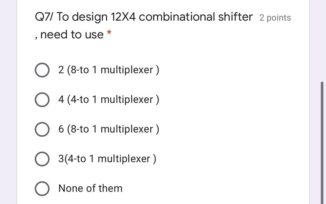 Solved Q77 To design 12x4 combinational shifter 2 points | Chegg.com