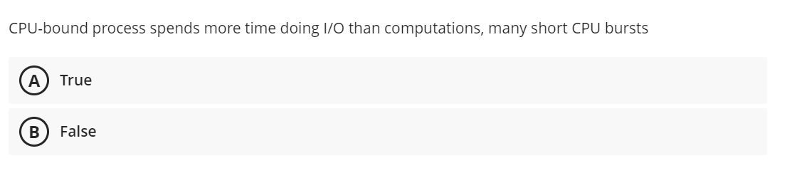 Solved CPU-bound process spends more time doing 1/0 than | Chegg.com