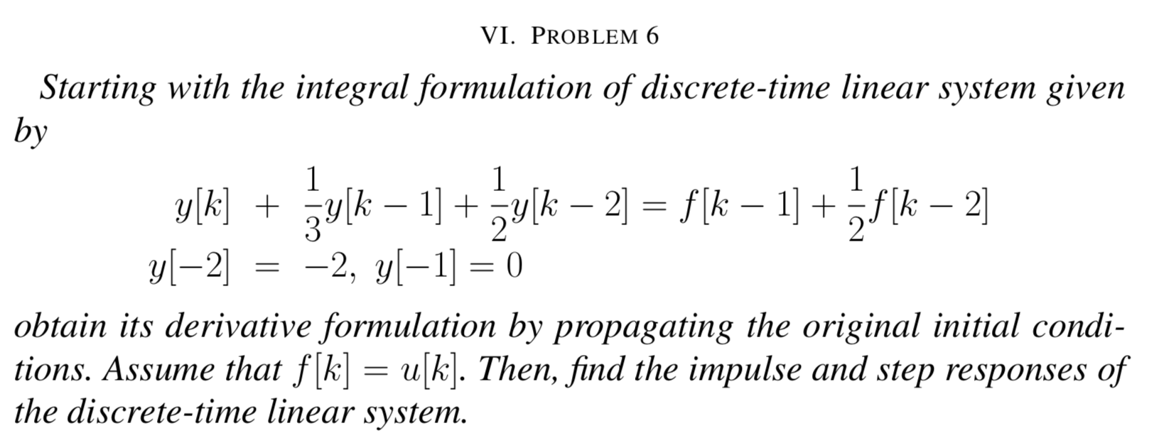 Solved VI. PROBLEM 6 Starting with the integral formulation | Chegg.com