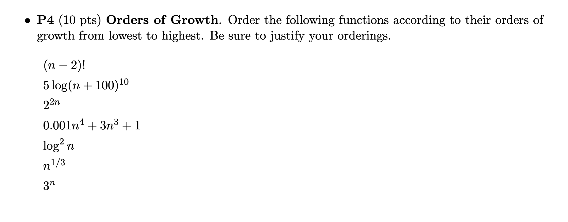 Solved - P4 (10 pts) Orders of Growth. Order the following | Chegg.com