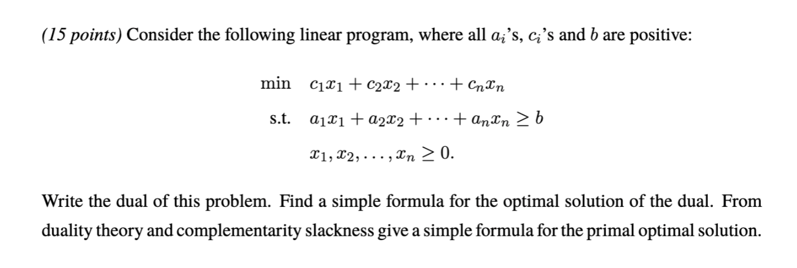 Solved (15 points) Consider the following linear program, | Chegg.com