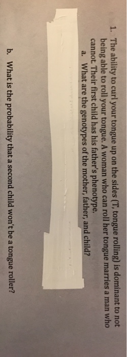 Solved The Ability To Curl Your Tongue Up On The Sides T