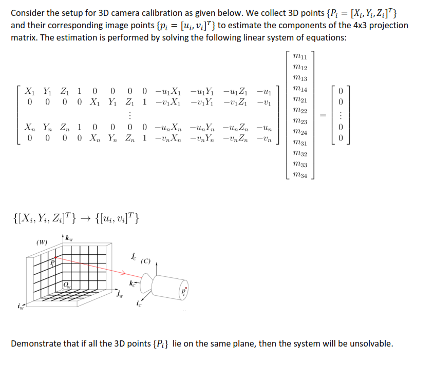 Consider the setup for 3D camera calibration as given | Chegg.com