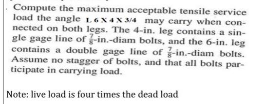 Solved Compute the maximum acceptable tensile service load | Chegg.com