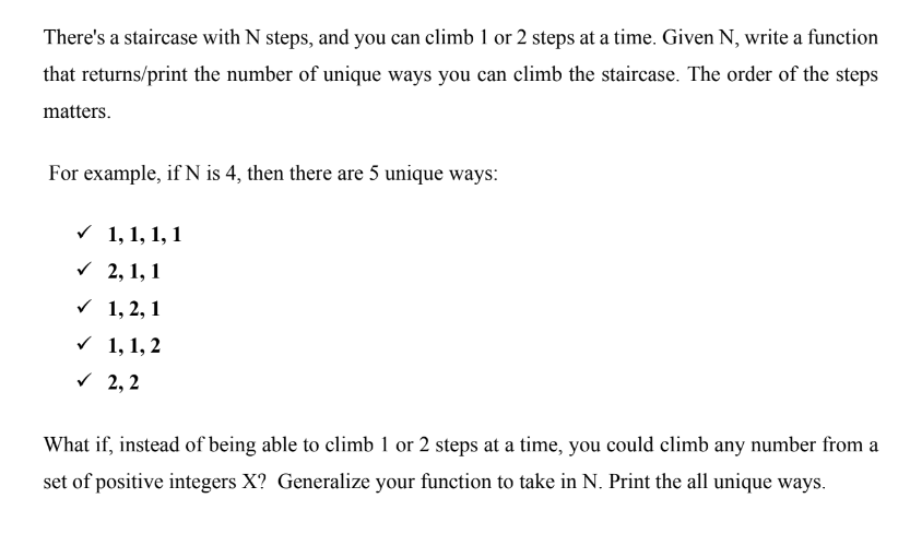 Solved There's a staircase with N steps, and you can climb 1 | Chegg.com