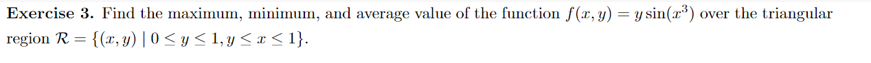 Solved Exercise 3. ﻿Find the maximum, minimum, and average | Chegg.com