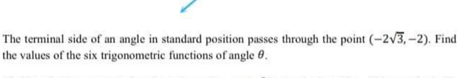 Solved The terminal side of an angle in standard position | Chegg.com
