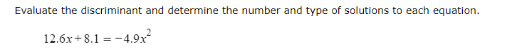 Solved Evaluate the discriminant and determine the number | Chegg.com