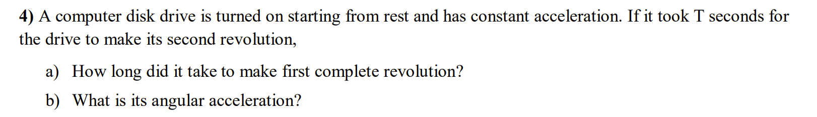 Solved 4) ﻿Take g as 9.8 ﻿m/s2. ﻿A computer disk drive is | Chegg.com