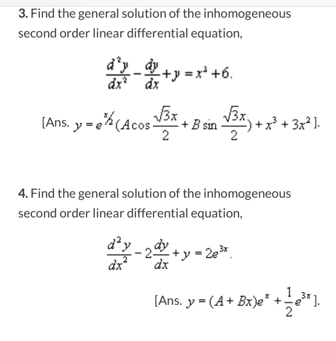 Solved 3. Find the general solution of the inhomogeneous | Chegg.com