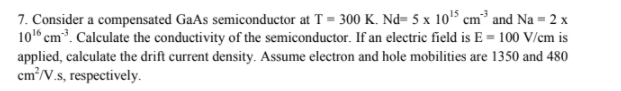 Solved Consider a compensated GaAs semiconductor at T = 300 | Chegg.com