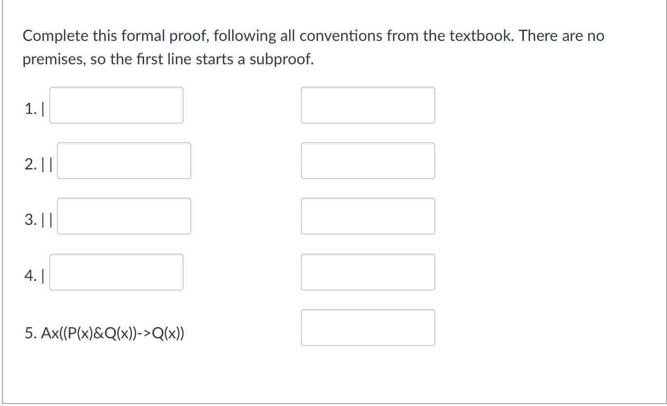 Complete this formal proof, following all conventions | Chegg.com