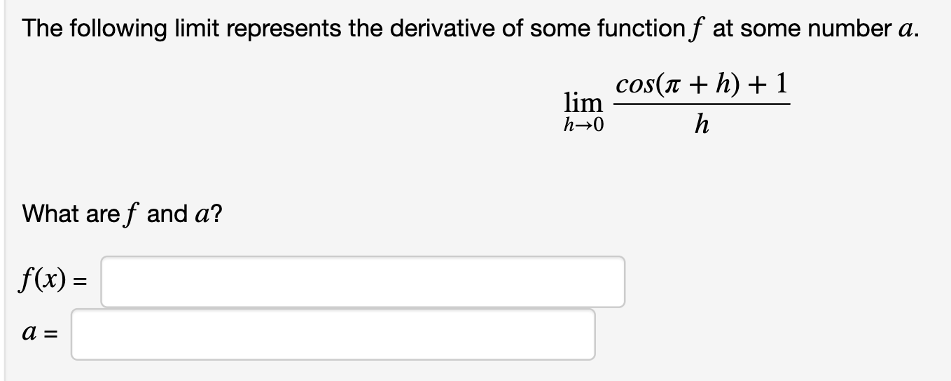 Solved The following limit represents the derivative of some | Chegg.com