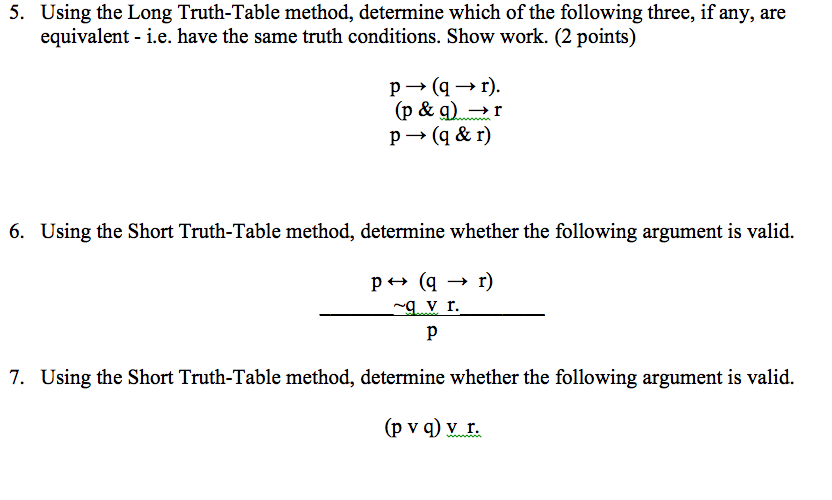 Solved Using the Long Truth-Table method, determine which of | Chegg.com