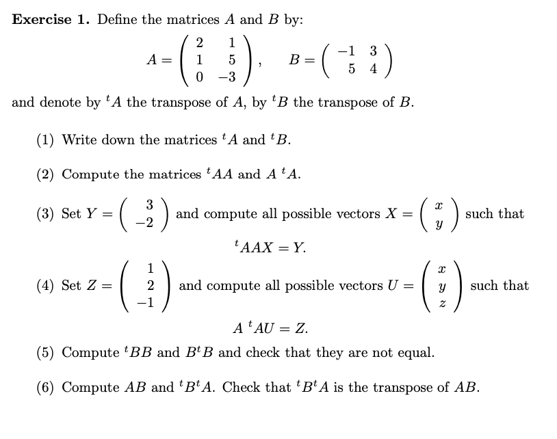 Solved Exercise 1. ﻿Define the matrices A and B | Chegg.com